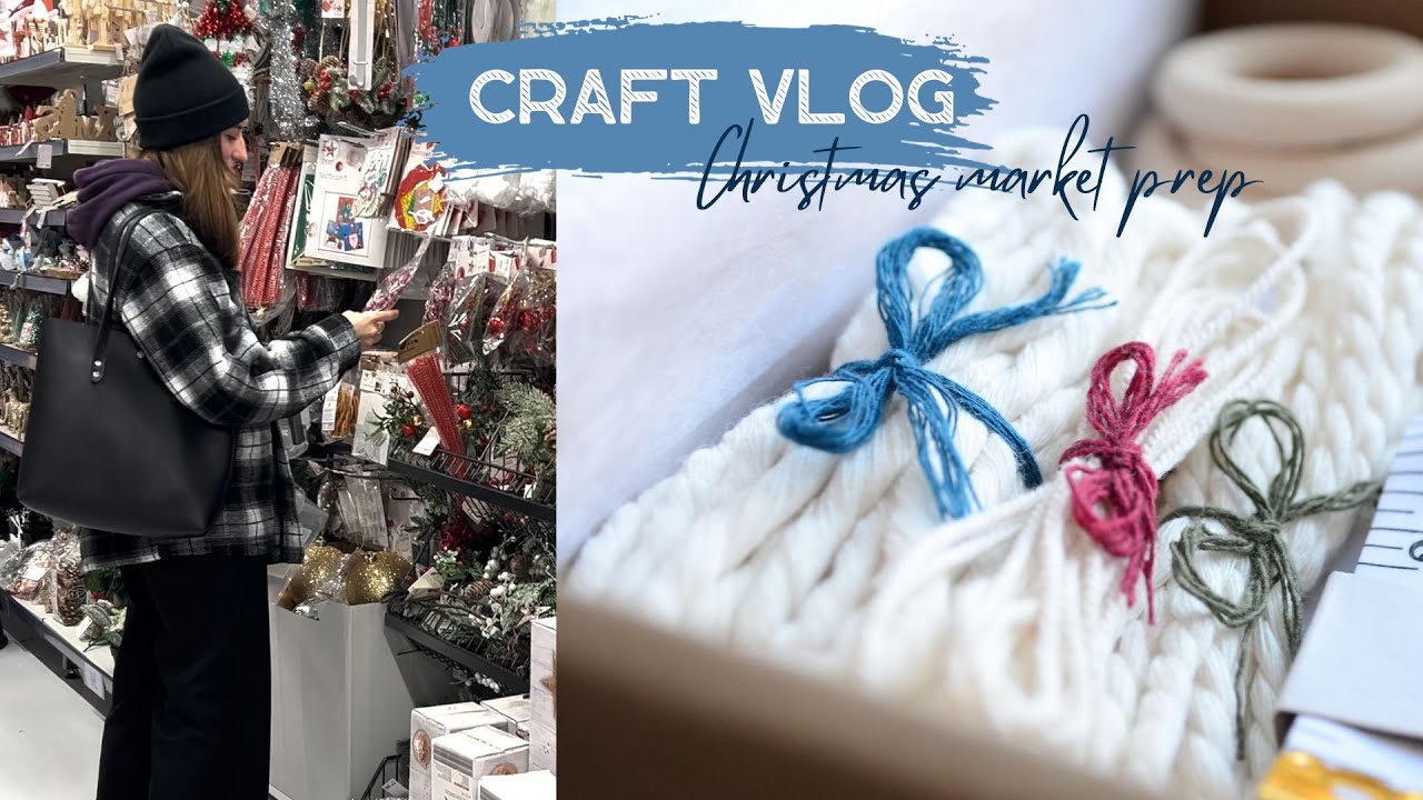 CRAFT VLOG Christmas market prep - YouTube