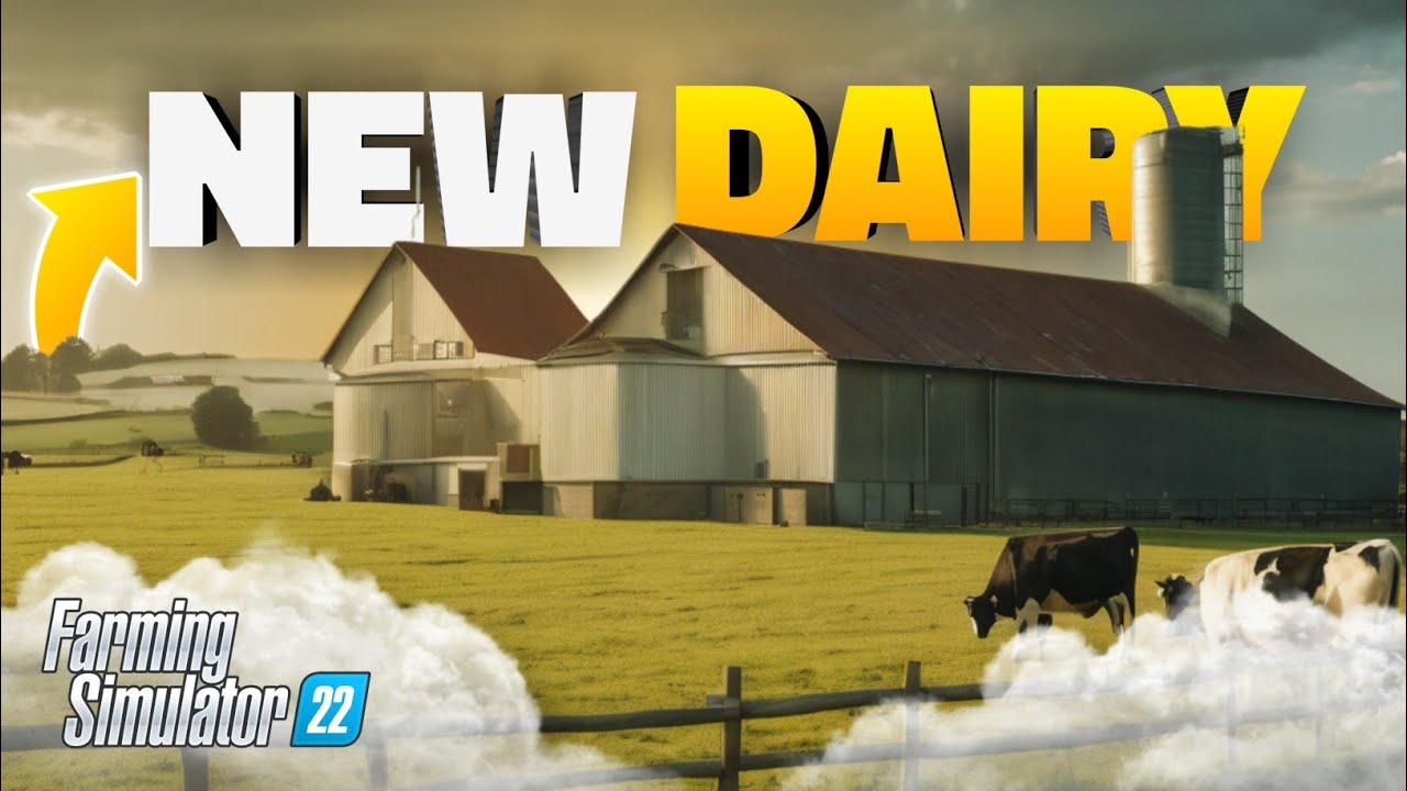 BOUGHT NEW DAIRY IN FARMING SIMULATOR 22 | HOW TO BUY DAIRY IN FARMING ...