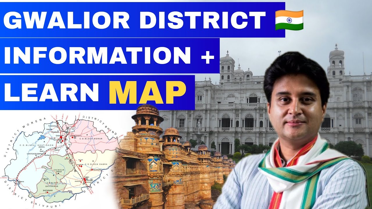 Gwalior District Map 🇮🇳| Madhya Pradesh Map | Map of Gwalior | Gwalior Information |Harsh Rai ...
