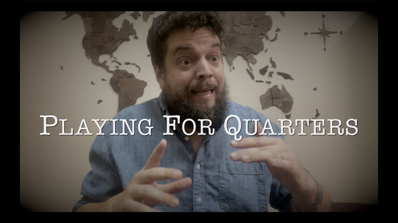 Story_Playing For Quarters - YouTube