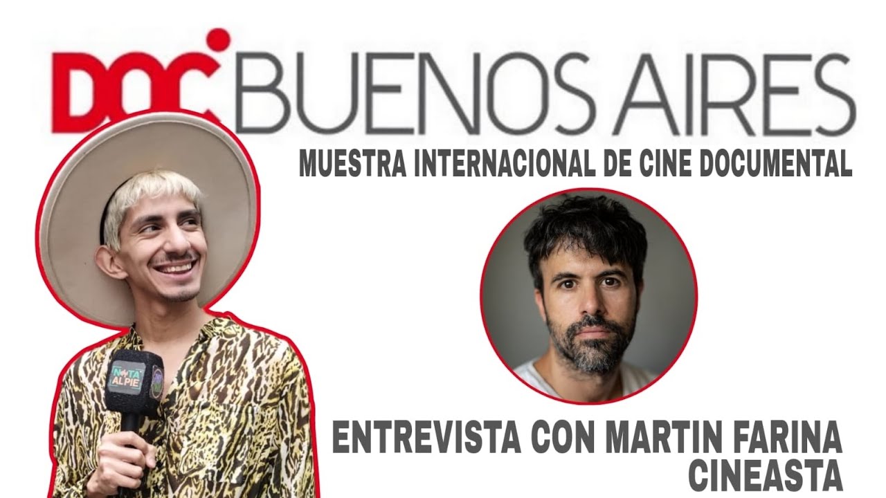 📹 23° Muestra Internacional de Cine Documental de Buenos Aires. MARTIN ...
