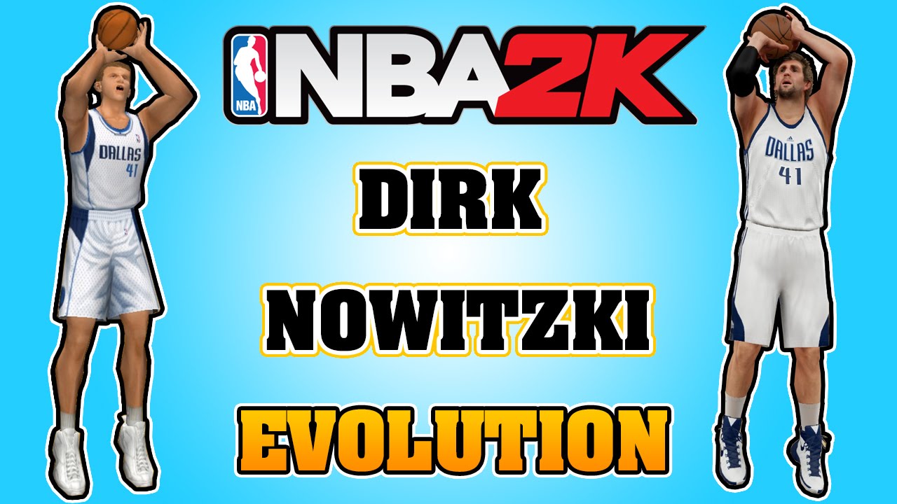 DIRK NOWITZKI evolution [NBA 2K - NBA 2K16] 🏀 - YouTube