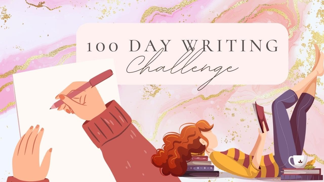 Challenging myself to 100 Days of Writing - YouTube