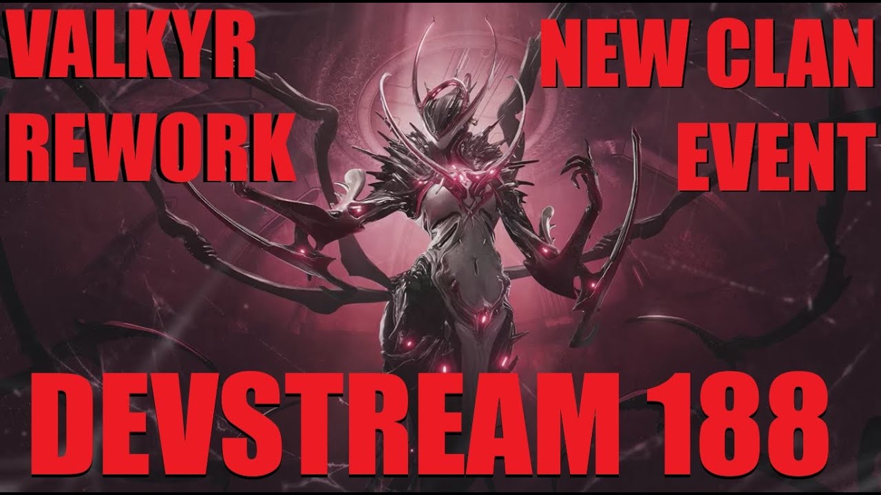 [WARFRAME] SPIDER FRAME / VALKYR REWORK + MORE DEVSTREAM 188 OVERVIEW | Techrot Encore - YouTube