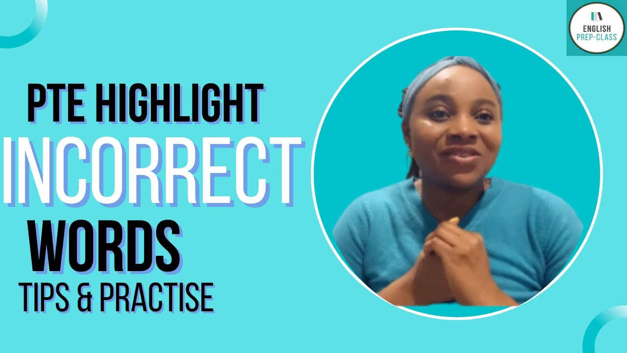 PTE listening highlight incorrect word + tips and practise ...