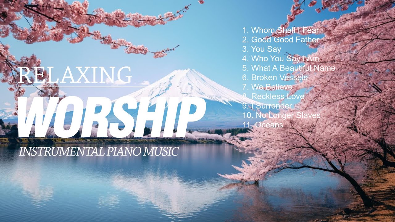 Soaking Worship Music - Praise And Worship Music Instrumental ...