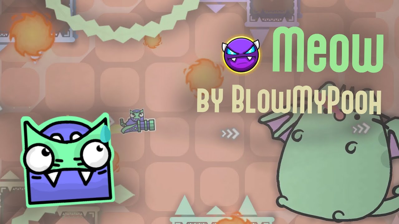 “Meow” by BlowMyPooh [GD 2.1] - YouTube