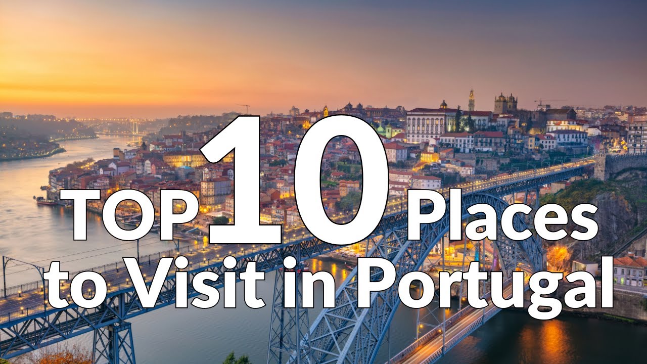 Discovering the TOP 10 Must-See Destinations in Portugal! - YouTube