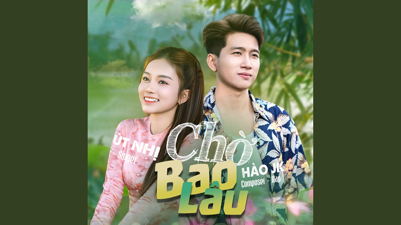 Chờ Bao Lâu - YouTube