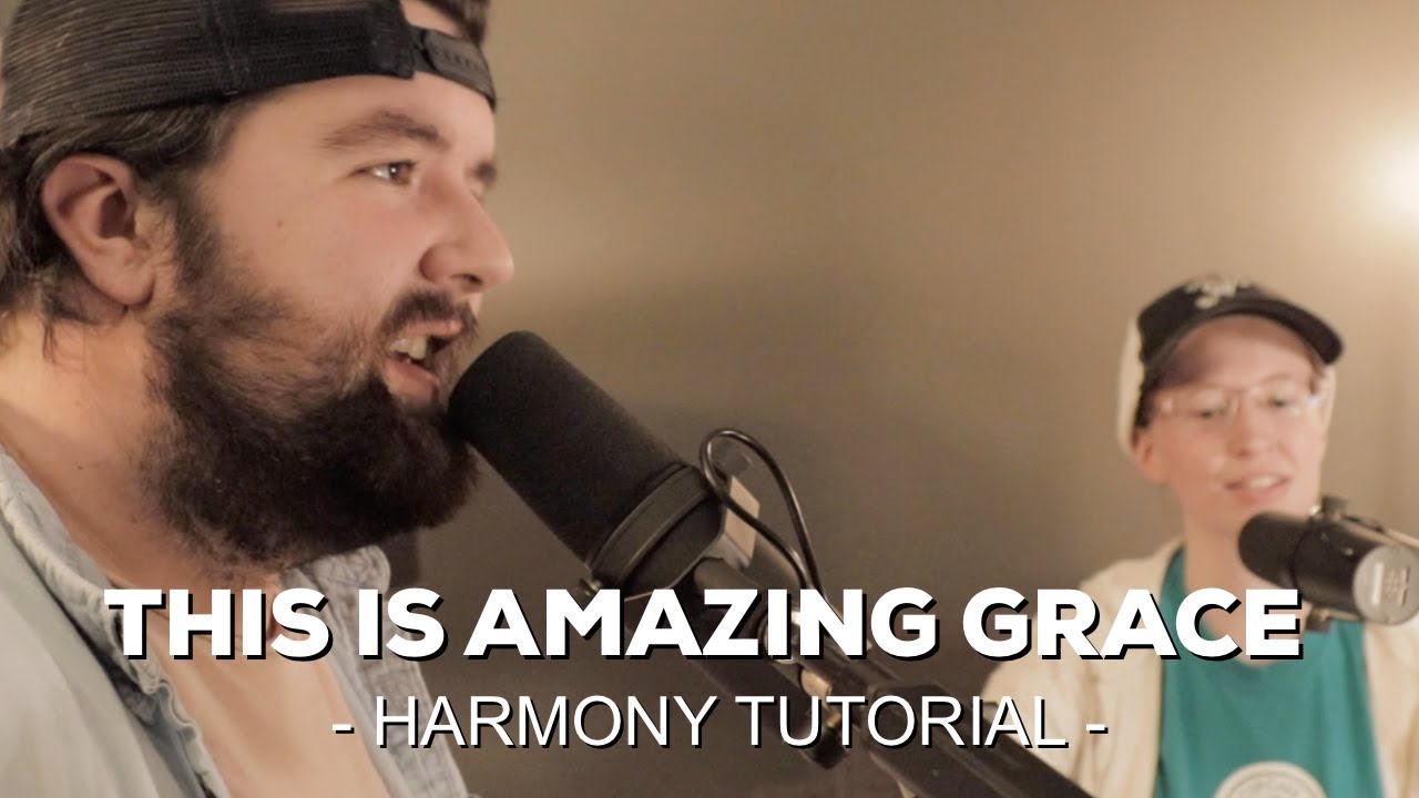 This Is Amazing Grace | Harmony Tutorial - YouTube
