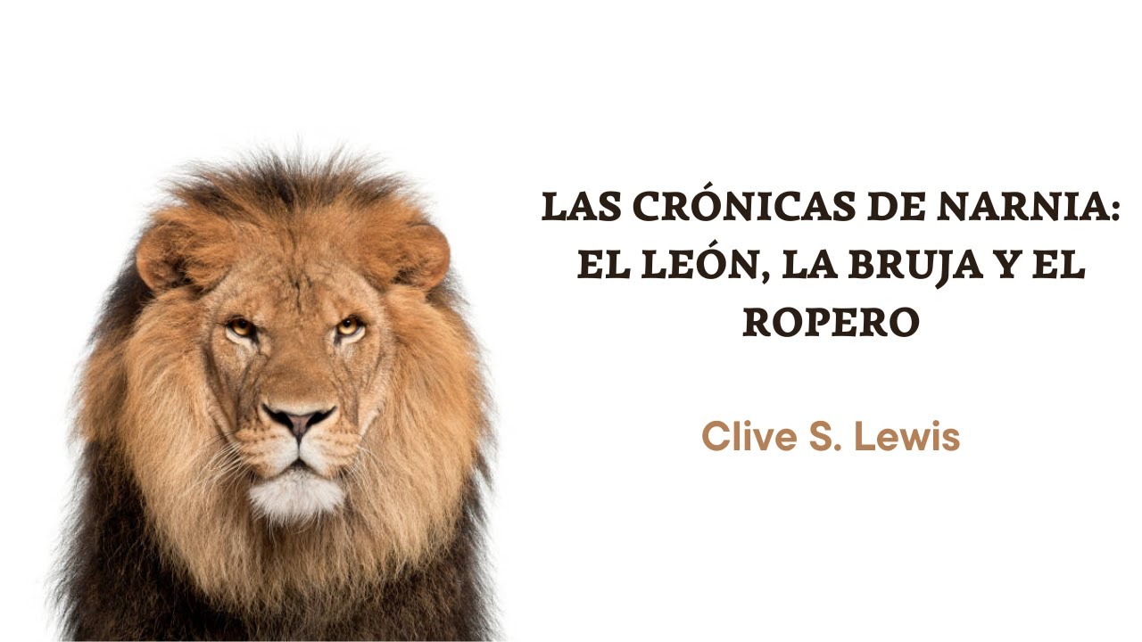 LAS CRÓNICAS DE NARNIA: EL LEON, LA BRUJA Y EL ROPERO - C. S. Lewis ...