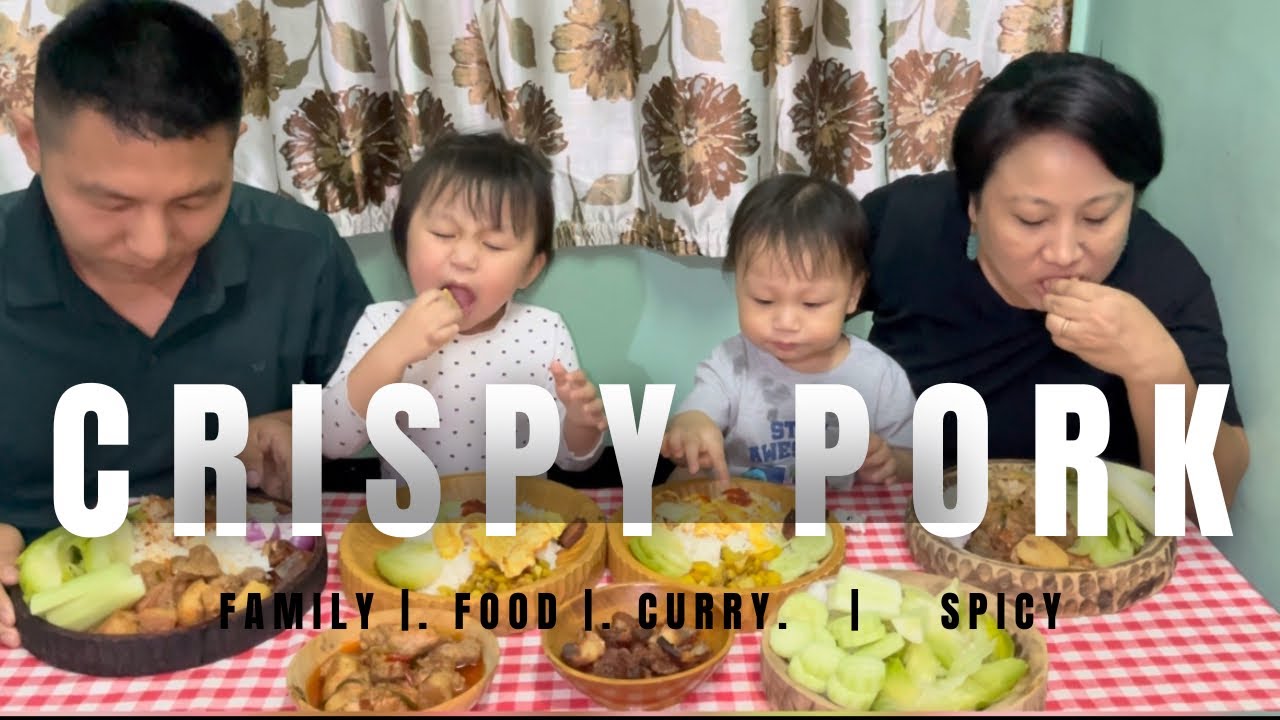 CRISPY PORK | FAMILY DINNER | WITH TODDLERS |NAGA FAMILY - YouTube