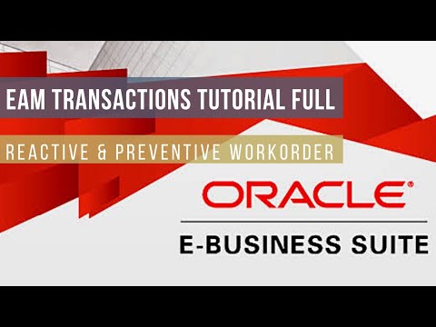 EAM TRANSACTIONS FULL - ORACLE E-BUSINESS SUITE R12.2.9 | STUDY 2 - YouTube