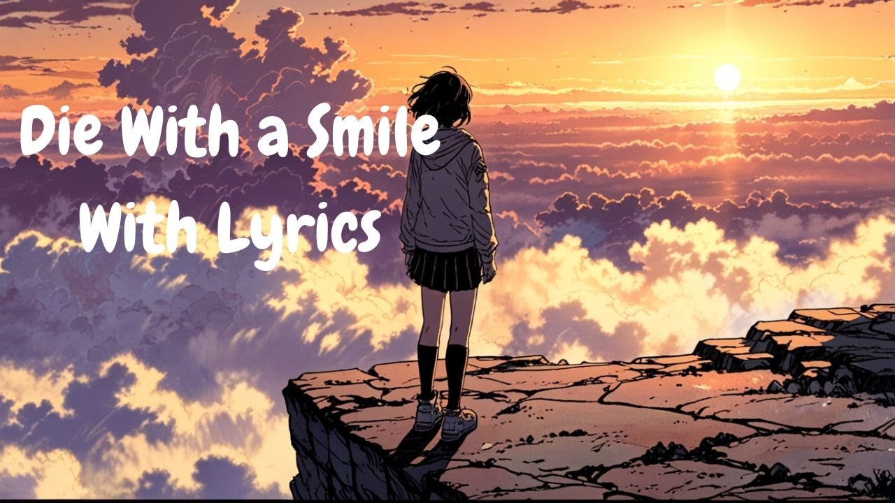 Die With a Smile ️slowed and reverb songs | sad songs that make you cry ...