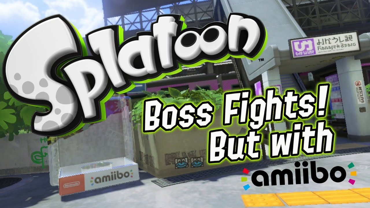 AMIIBO BOSS FIGHTS ARE FUN! [Splatoon 1] - YouTube