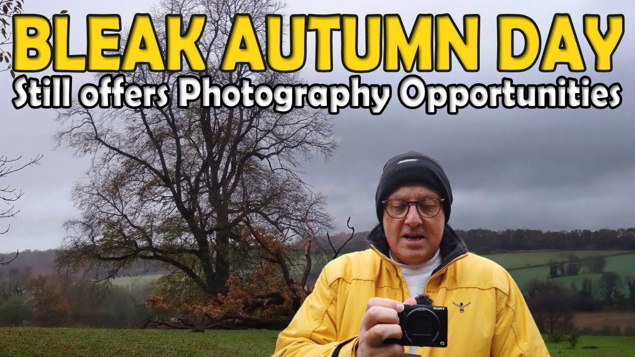 Bleak Autumn Day Photography Opportunities - YouTube
