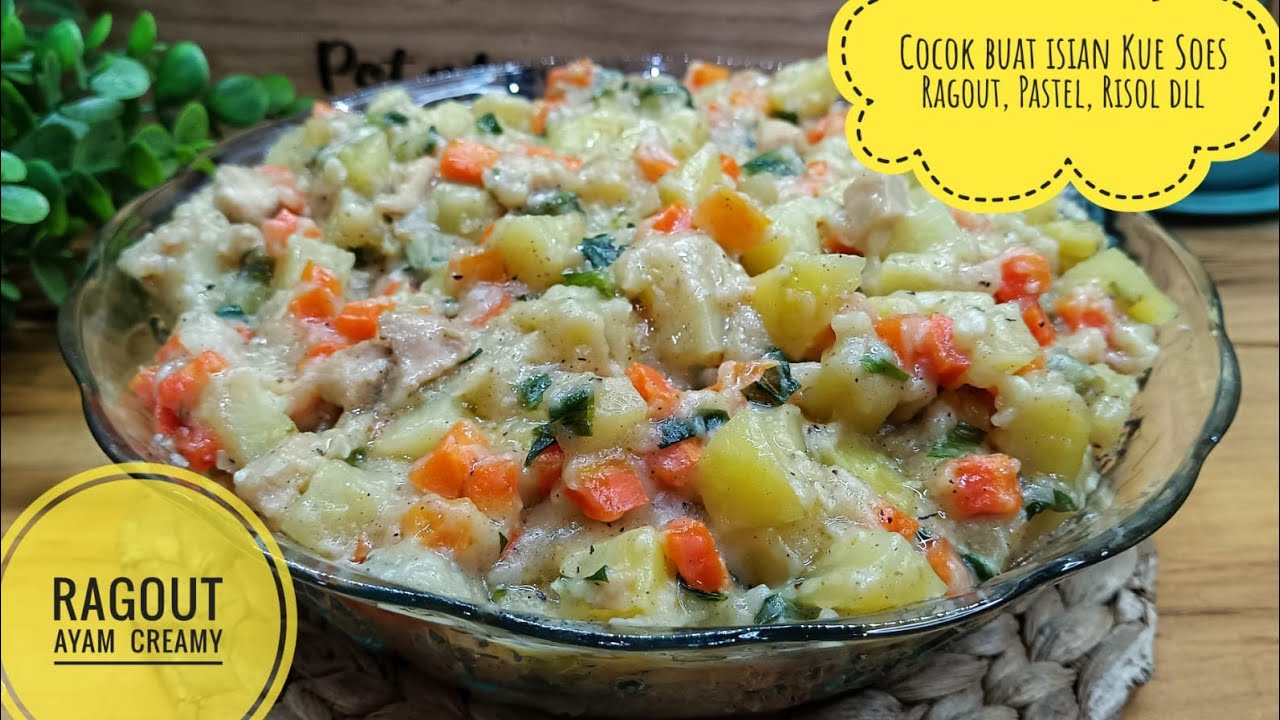 Lembut Creamy Lumer Di Mulut‼️ RESEP RAGOUT AYAM Cocok Buat Isian ...