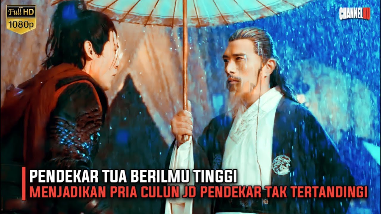 PENDEKAR TUA BERILMU TINGGI MENJADIKAN PRIA CULUN JD PENDEKAR TAK ...