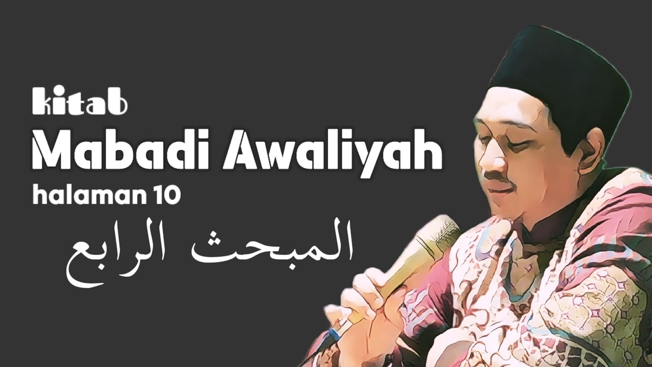 Ngaji Kitab MABADI AWALIYAH || HAL. 10 || KH. SAIFUL AMAR LC. MSI - YouTube