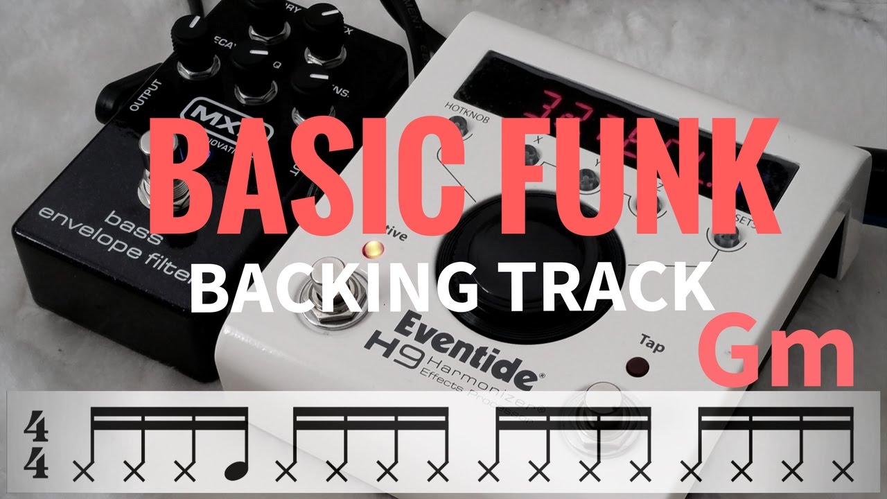 BASIC FUNK BACKING TRACK Gm & EVENTIDE H9, MXR BASS ENVELOPE FILTER ...
