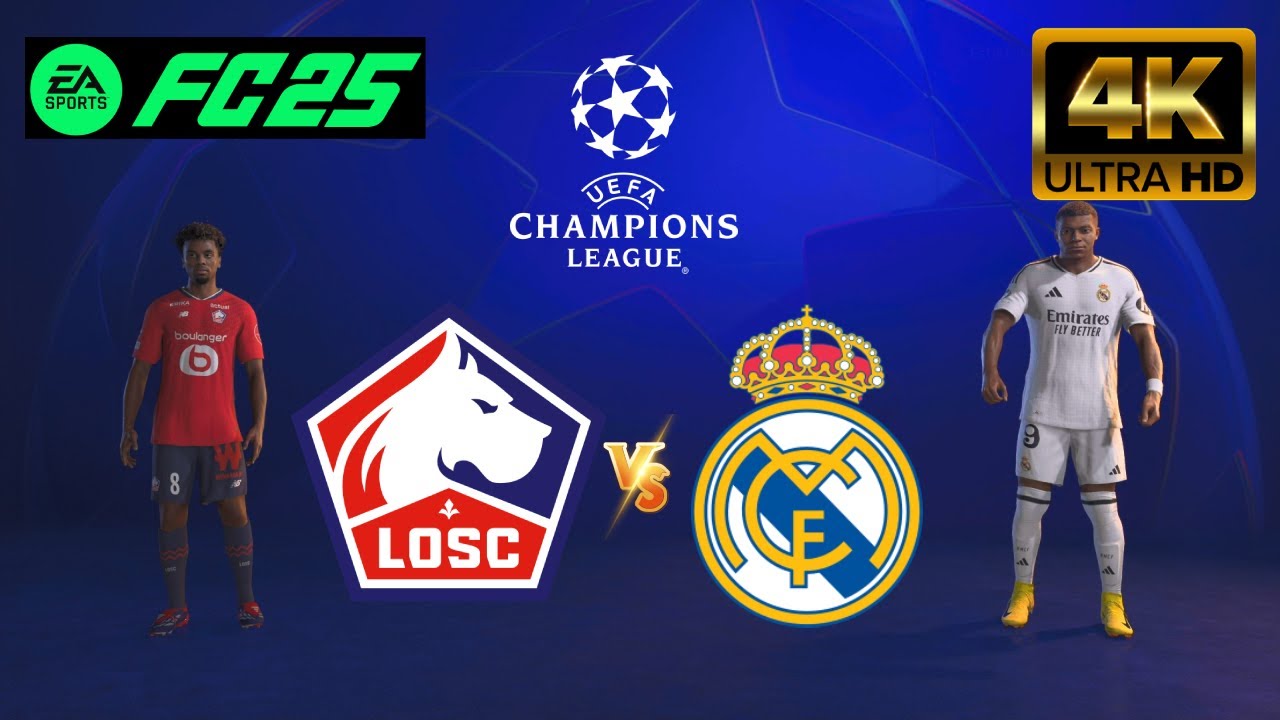 EA FC 25 - LOSC vs Real Madrid | UCL 24/25 [4K-60] - YouTube