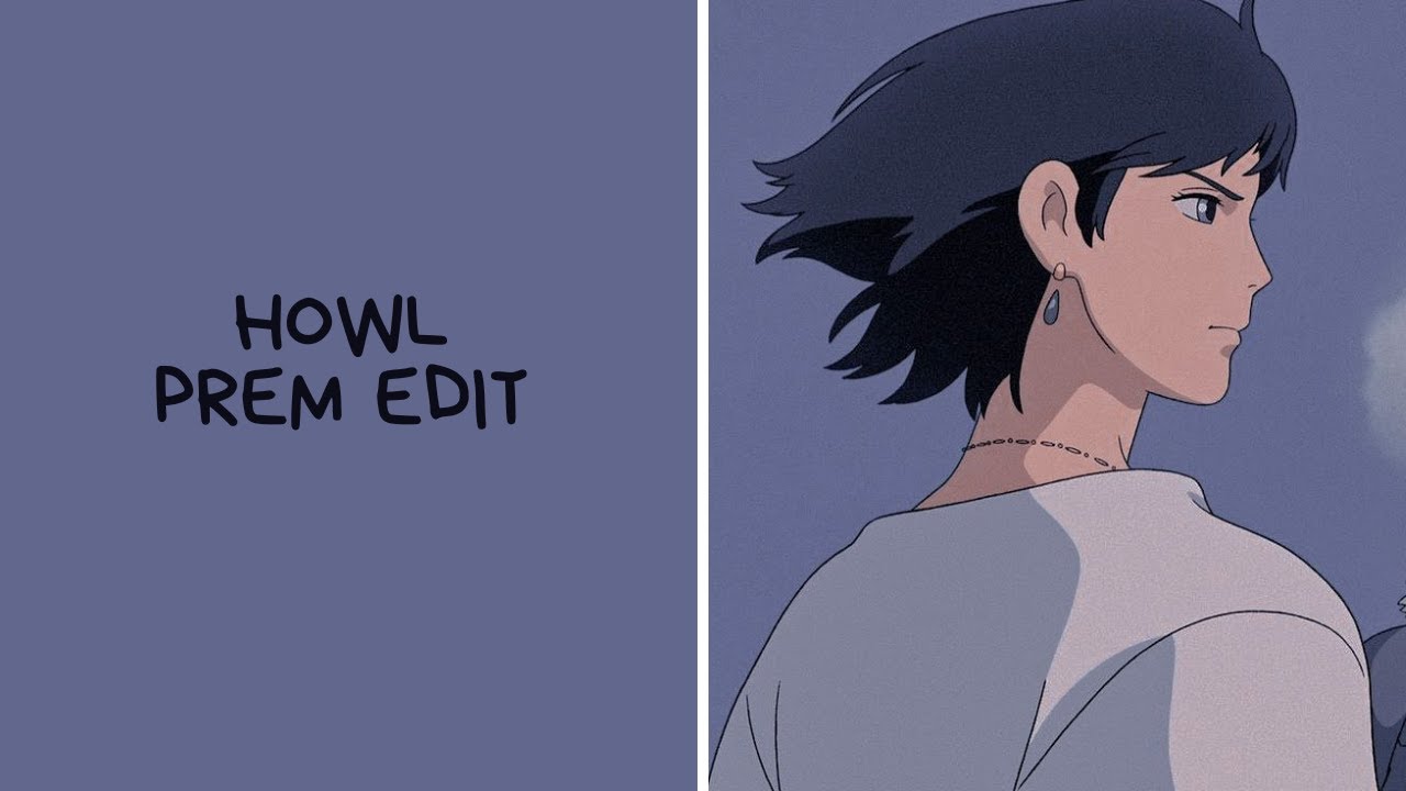 howl (prem style) | edit - YouTube