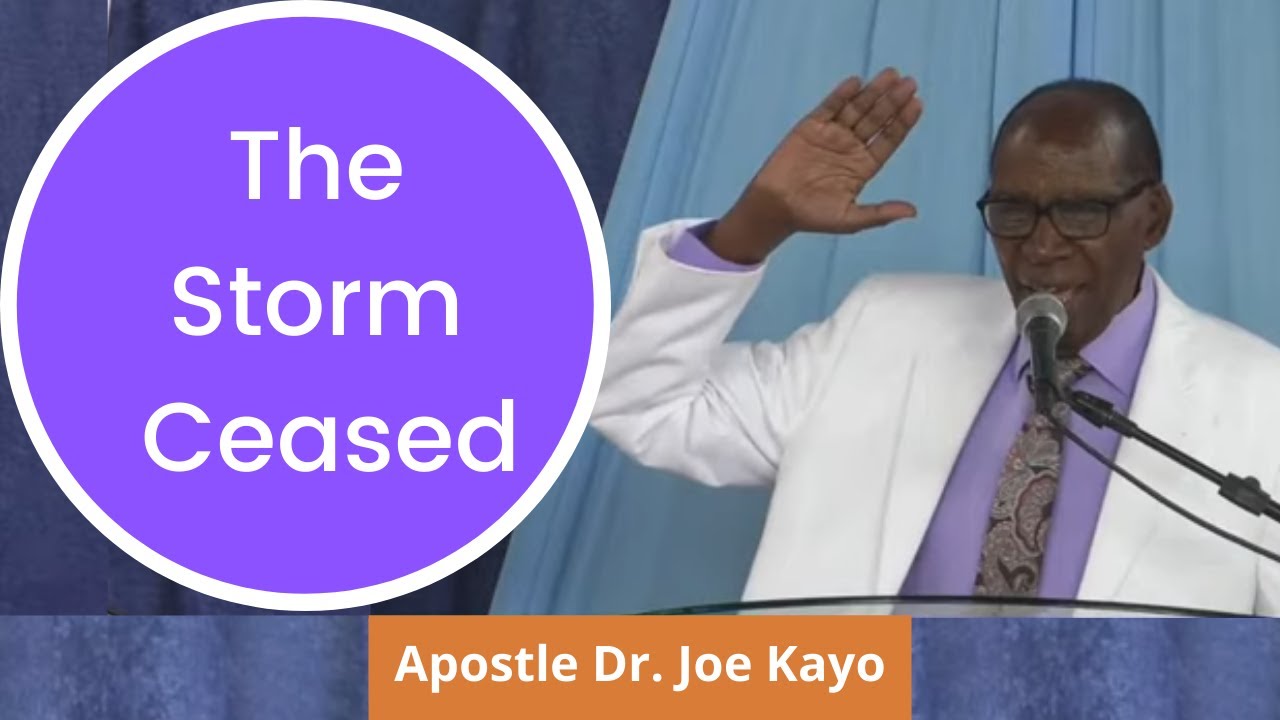 The Wind Ceased | Spiritual Breakthrough | Apostle Dr. Joe Kayo - YouTube