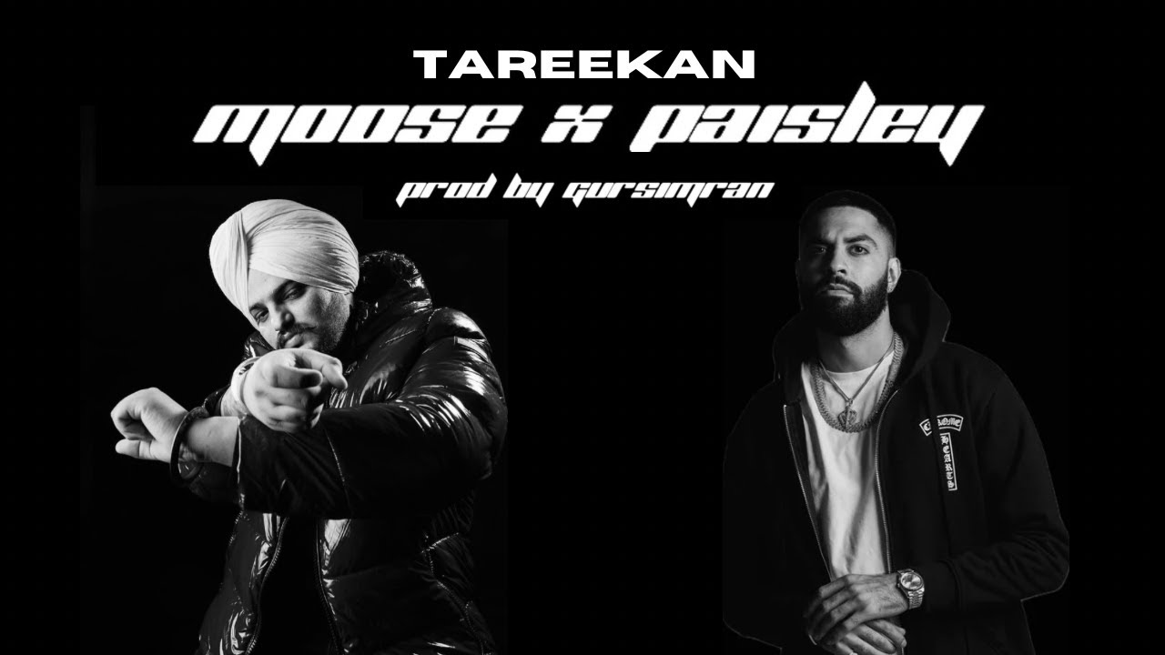 Moose x Paisley | Tareekan | Prod By Gursimran - YouTube