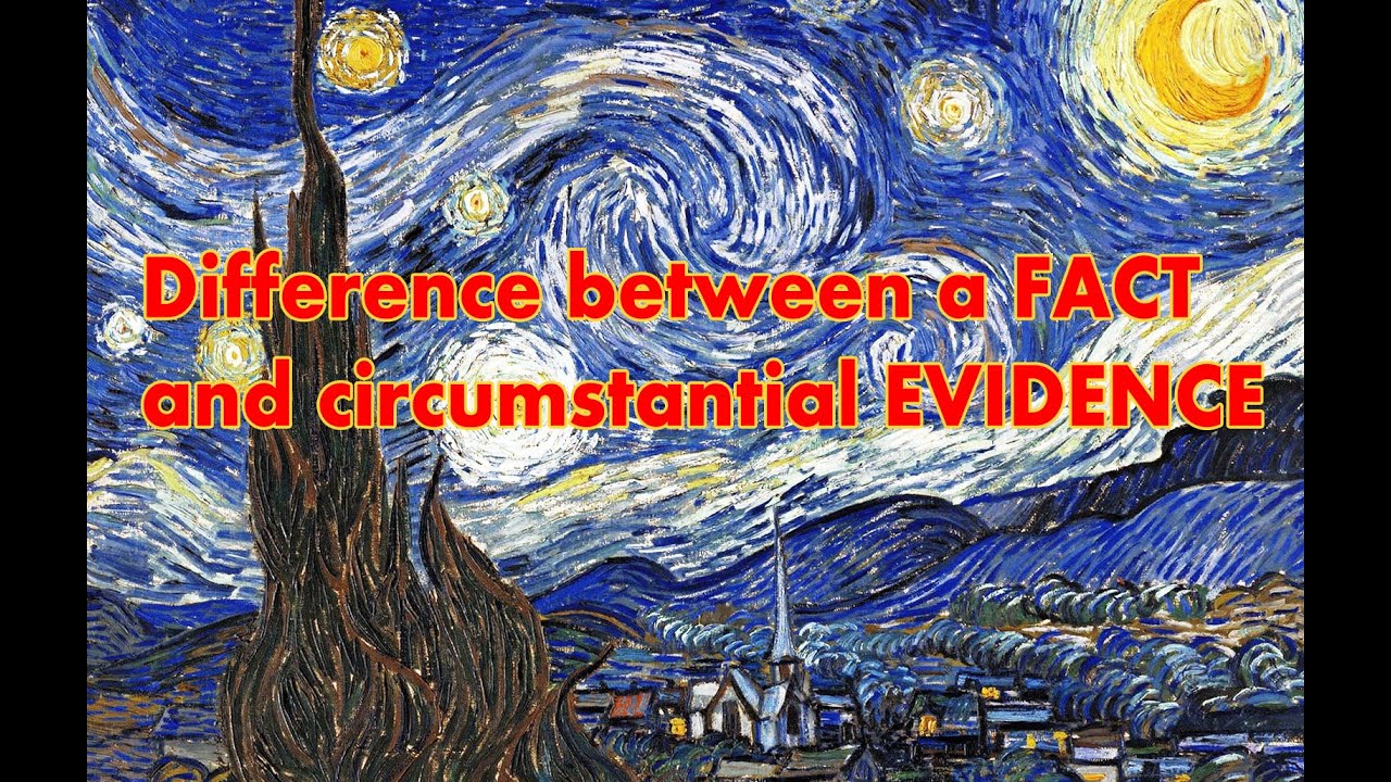 Difference between a FACT and circumstantial EVIDENCE - YouTube