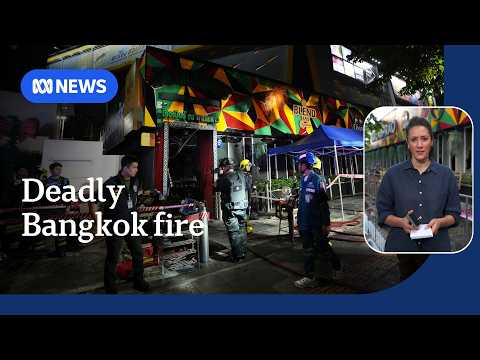 At least 27 killed in Bangkok bar fire | ABC NEWS