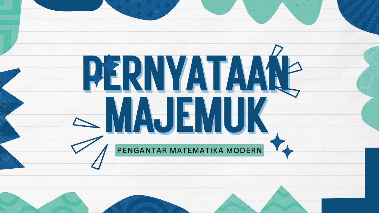 Pernyataan Majemuk dan Operasi Pernyataan | Logika | Pengantar ...