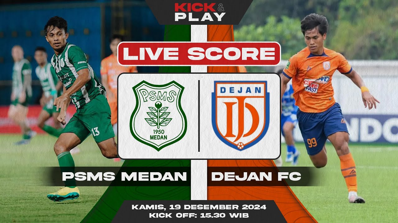 🔴 PSMS Medan vs Dejan FC | Liga 2 Indonesia | LIVE SCORE - YouTube