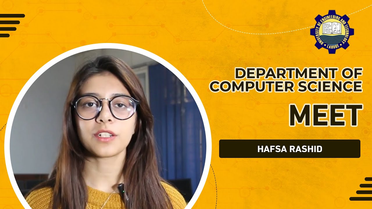 Hafsa Rashid | Department of Computer Science | UET | - YouTube