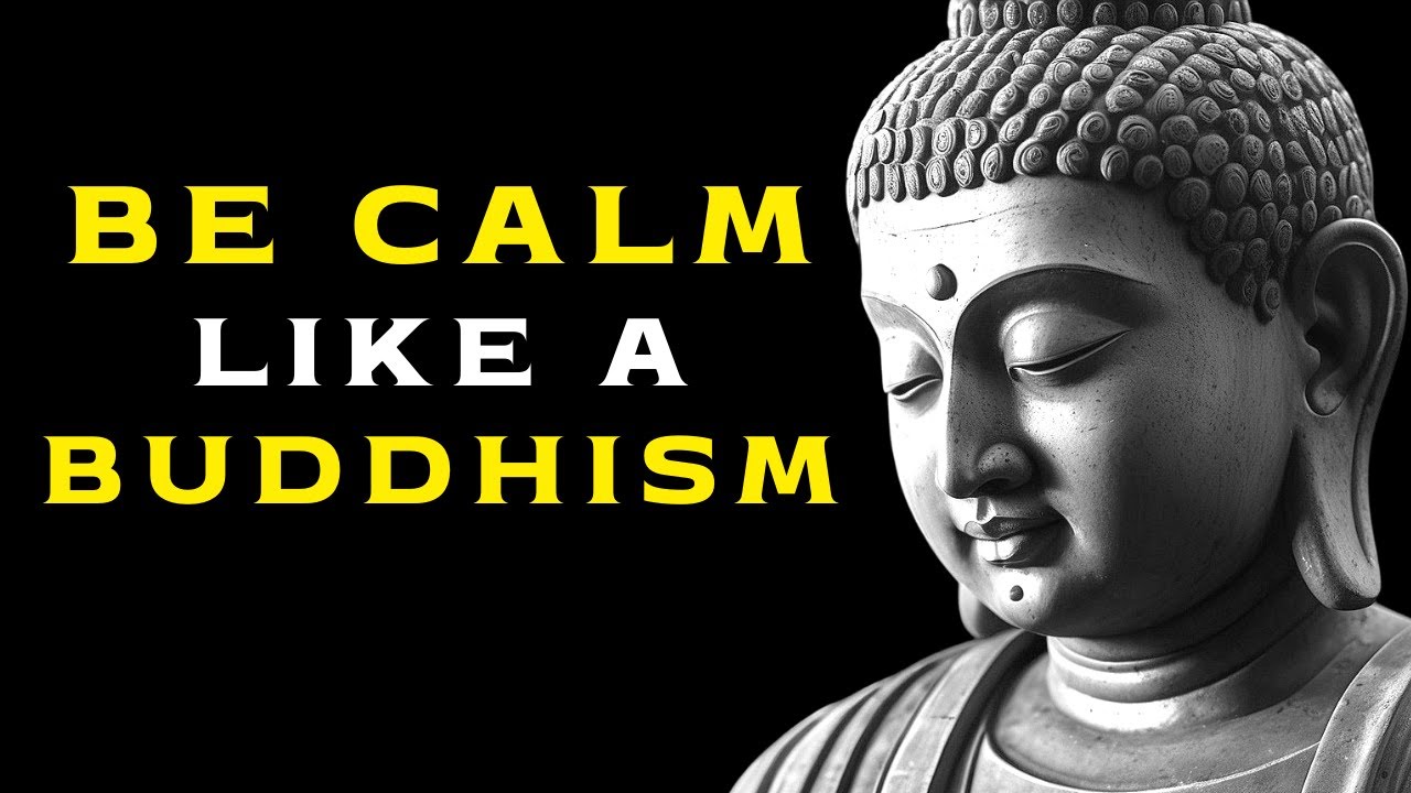 10 LESSONS from BUDDHISM to KEEP CALM | Buddhism In English - YouTube