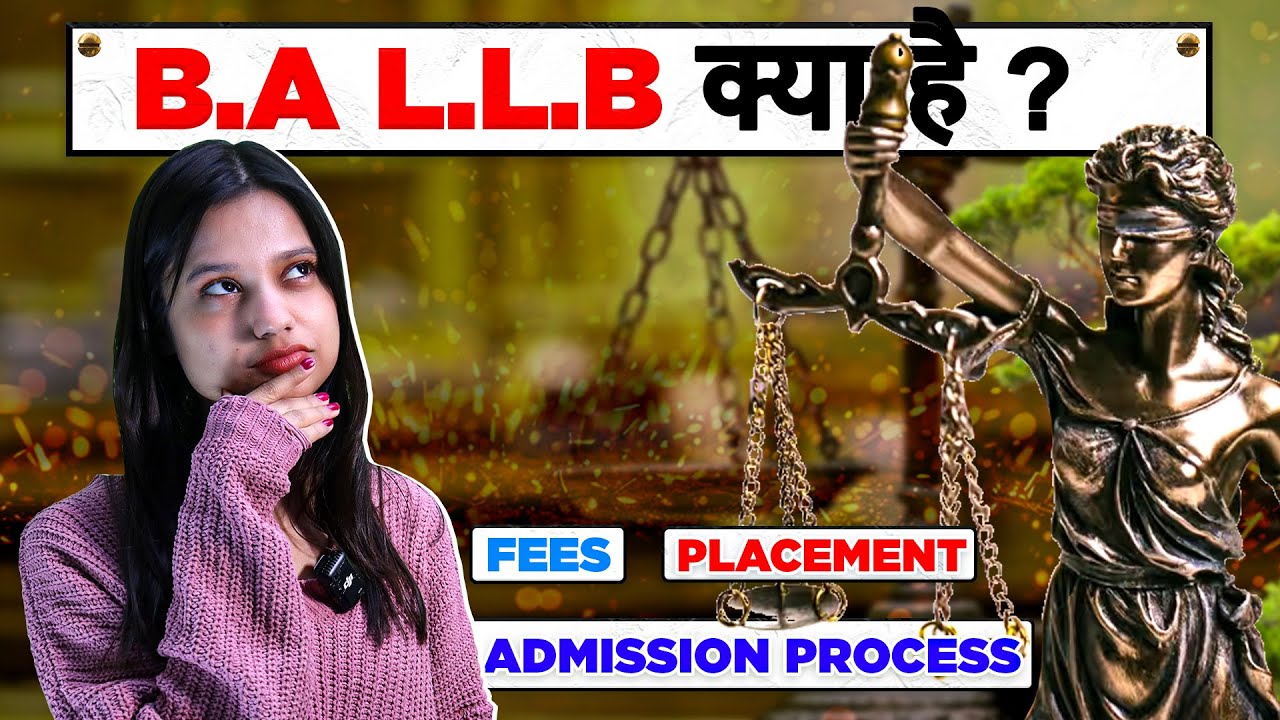 What Is BA LLB in HINDI |🤔? BA LLB Course Details 2025 | BA LLB kya hai? #ballb - YouTube