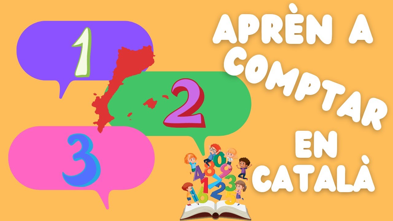 Aprèn a comptar del 1 al 10 en català - Aprenem els nombres en català ...
