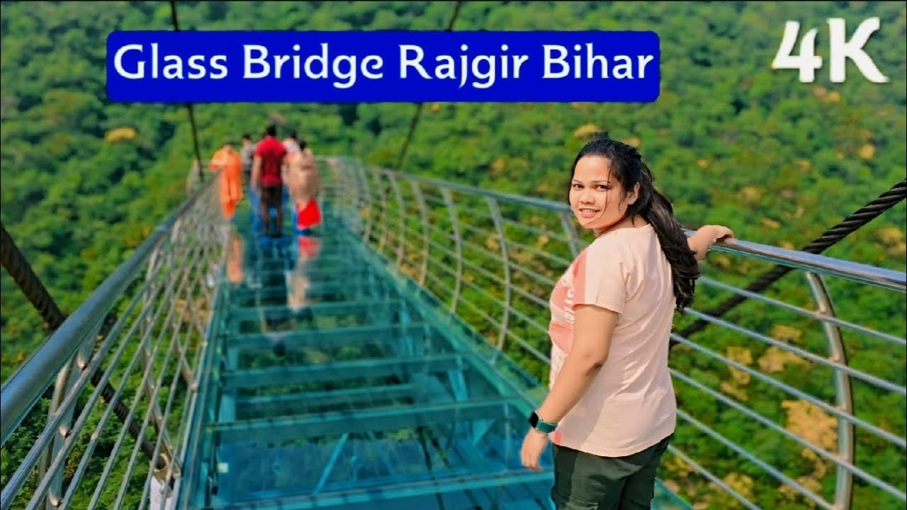 Thrilling Glass Bridge Adventure in Rajgir, Bihar - YouTube
