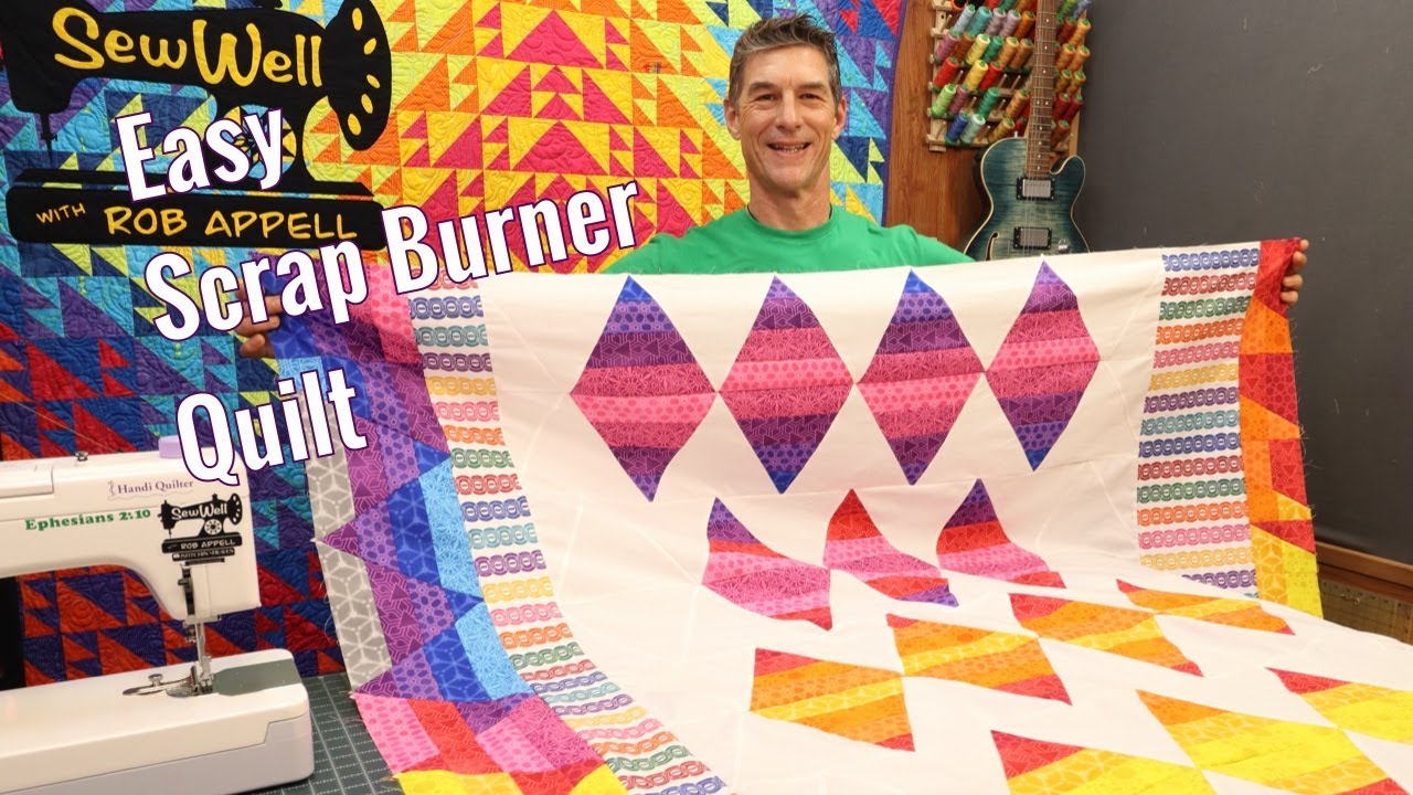 Easy Scrap Burner Quilt with Rob Appell - YouTube