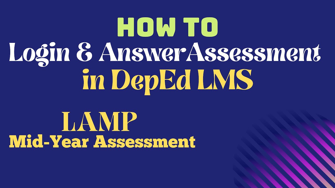 How to Login and Answer Assessment in DepEd LMS - YouTube