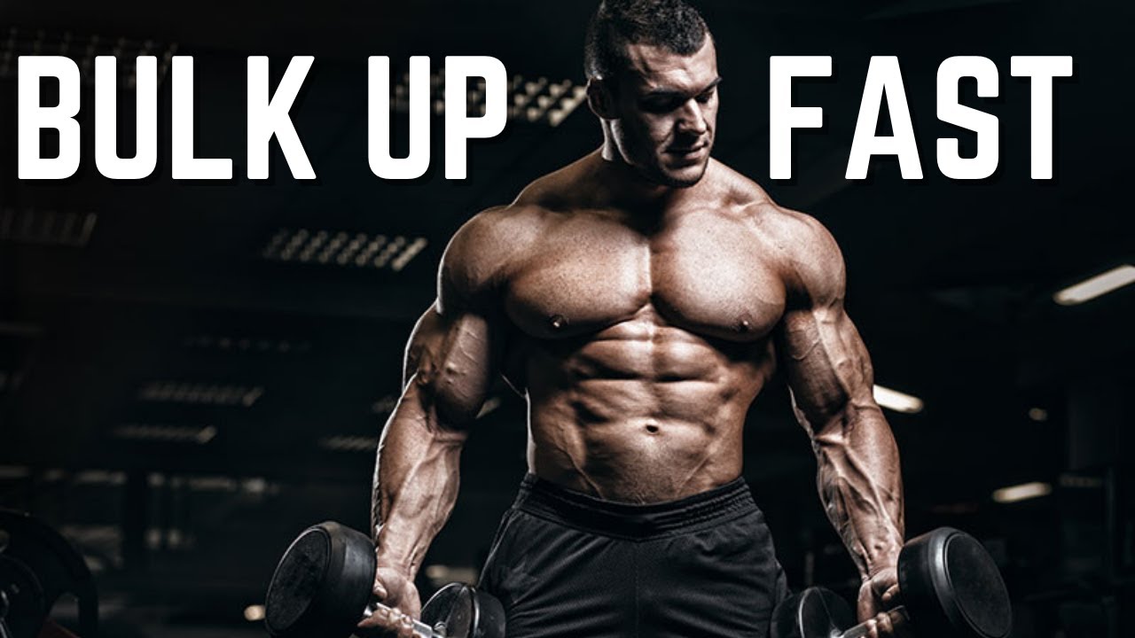 Bulk Up Muscles Fast - YouTube