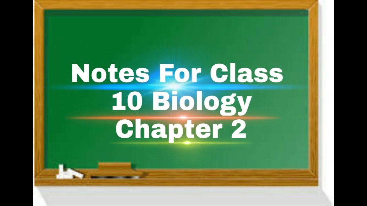 Notes for class 10 Biology chapter 2 | Zee ETV - YouTube