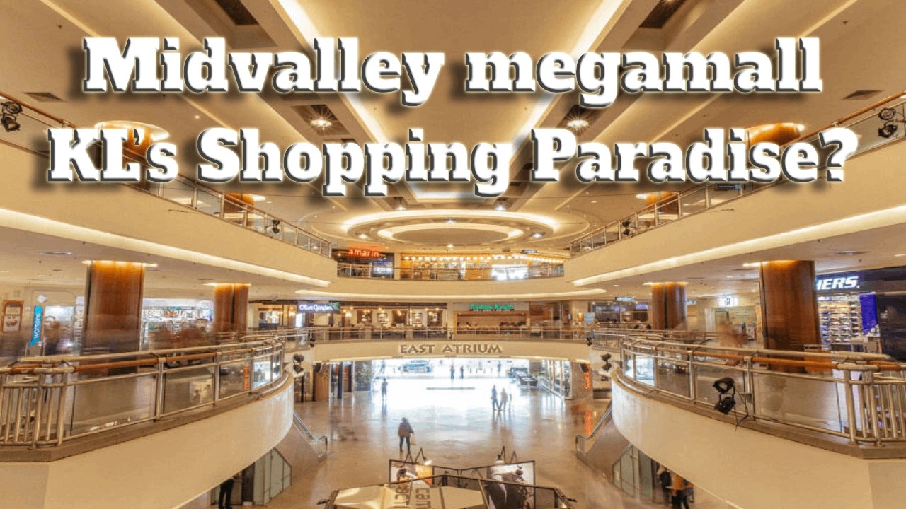 What Makes Mid Valley Megamall So Special? - YouTube