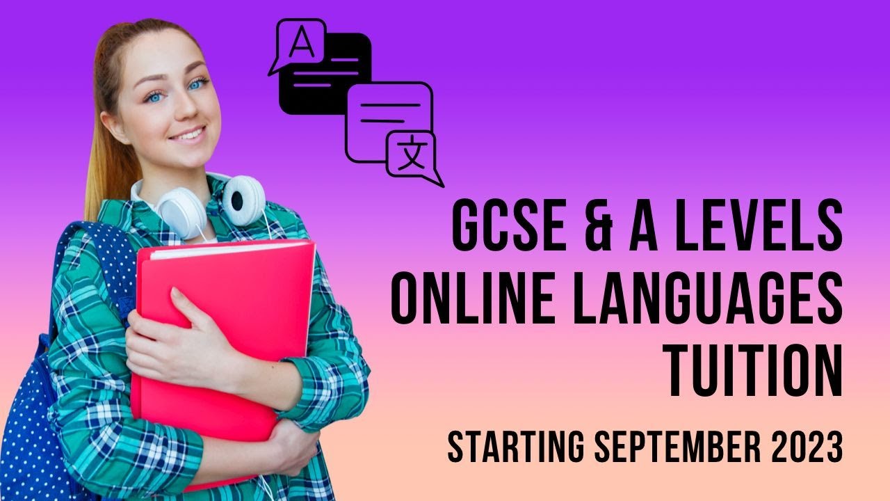 GCSE & A Levels Online Language Tuitions Starting September 2023 - YouTube
