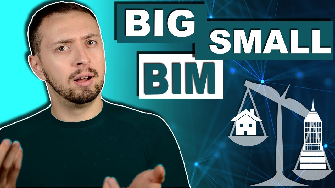 Big BIM vs Small BIM| How BIM Works for Small Scale Project - YouTube