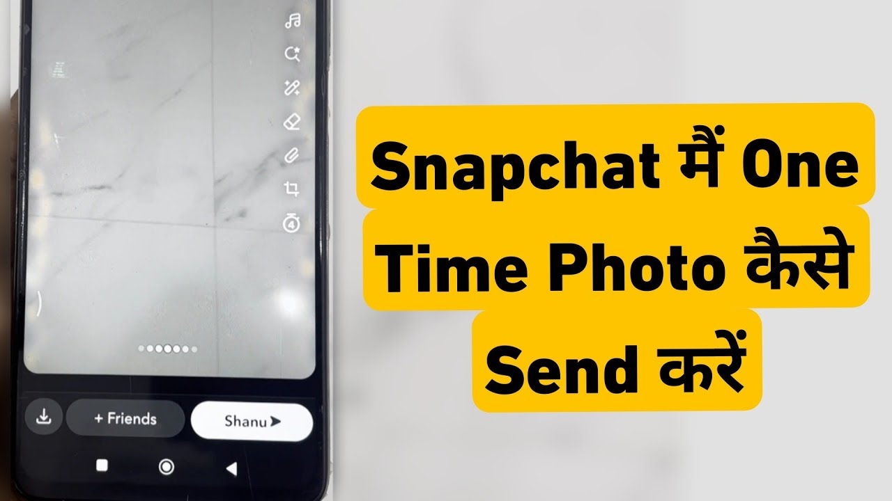 How To Send One Time View Picture On Snapchat || Snapchat Me One Time ...