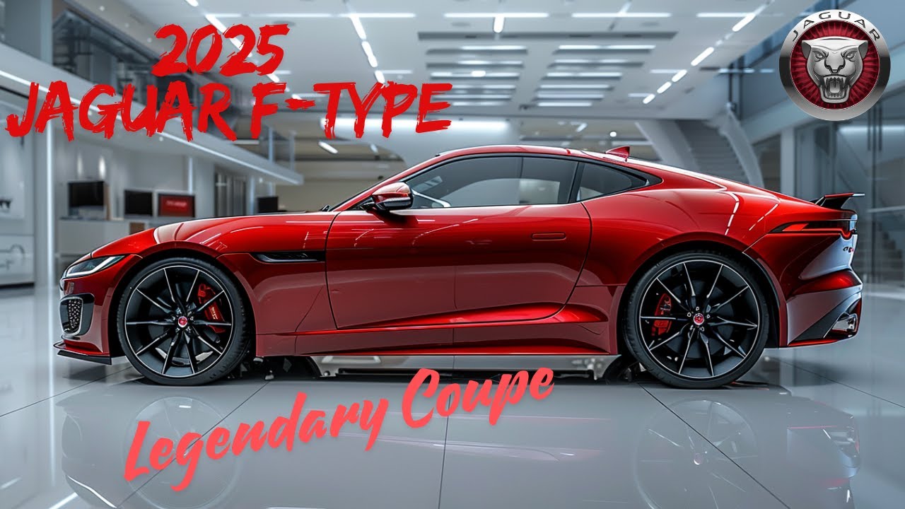 "2025 Jaguar F-TYPE: The Final Elegance of the Legendary Coupe" - YouTube