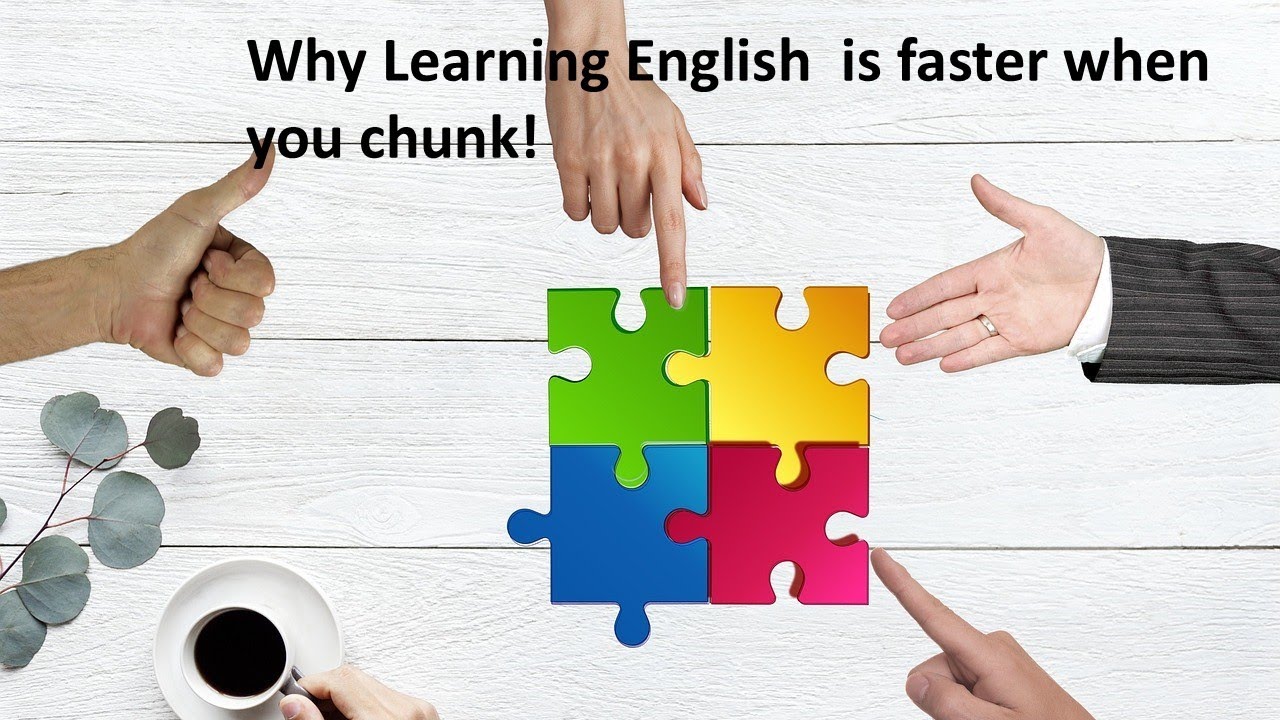 Learn English fast - Why chunking will help you with English! - YouTube