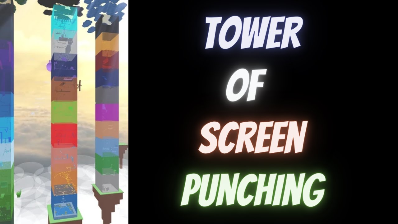 Tower of Screen Punching (Low-Challenging) Juke Towers - YouTube