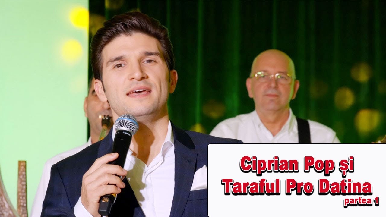 Ciprian Pop și Taraful Pro Datina - partea1 - 2020⎥#prodatina⎥#video ...