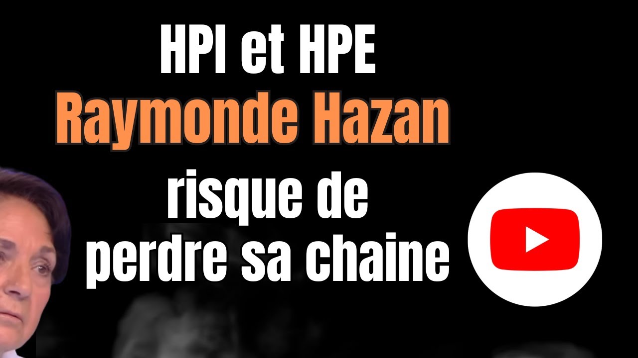 HPI et HPE n'appartiennent pas à la "psychanalyste" Raymonde Hazan ...